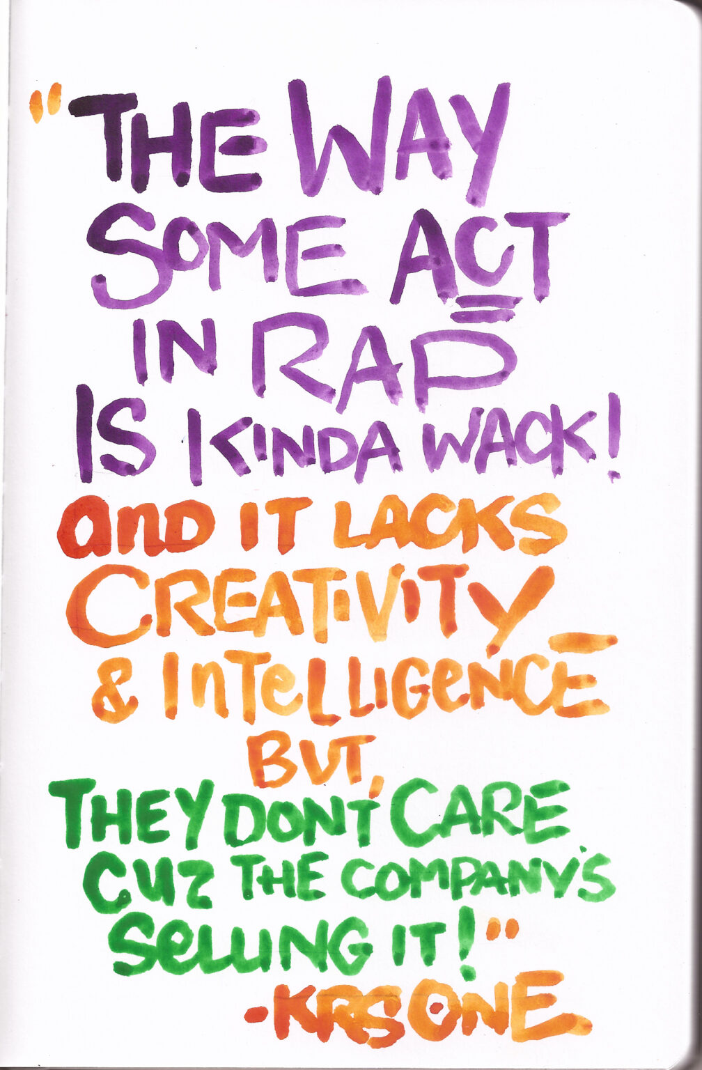 Hand Styles 11 – KRS One Quote – Art of Rob